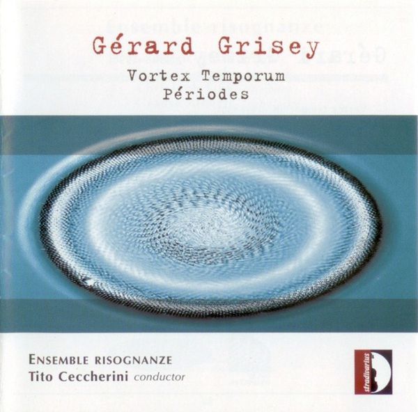 Vortex temporum; Périodes by Ensemble Risognanze / Tito Ceccherini ...