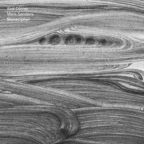 Stonecipher by Axel Dörner & Mark Sanders (Album, Free Improvisation ...
