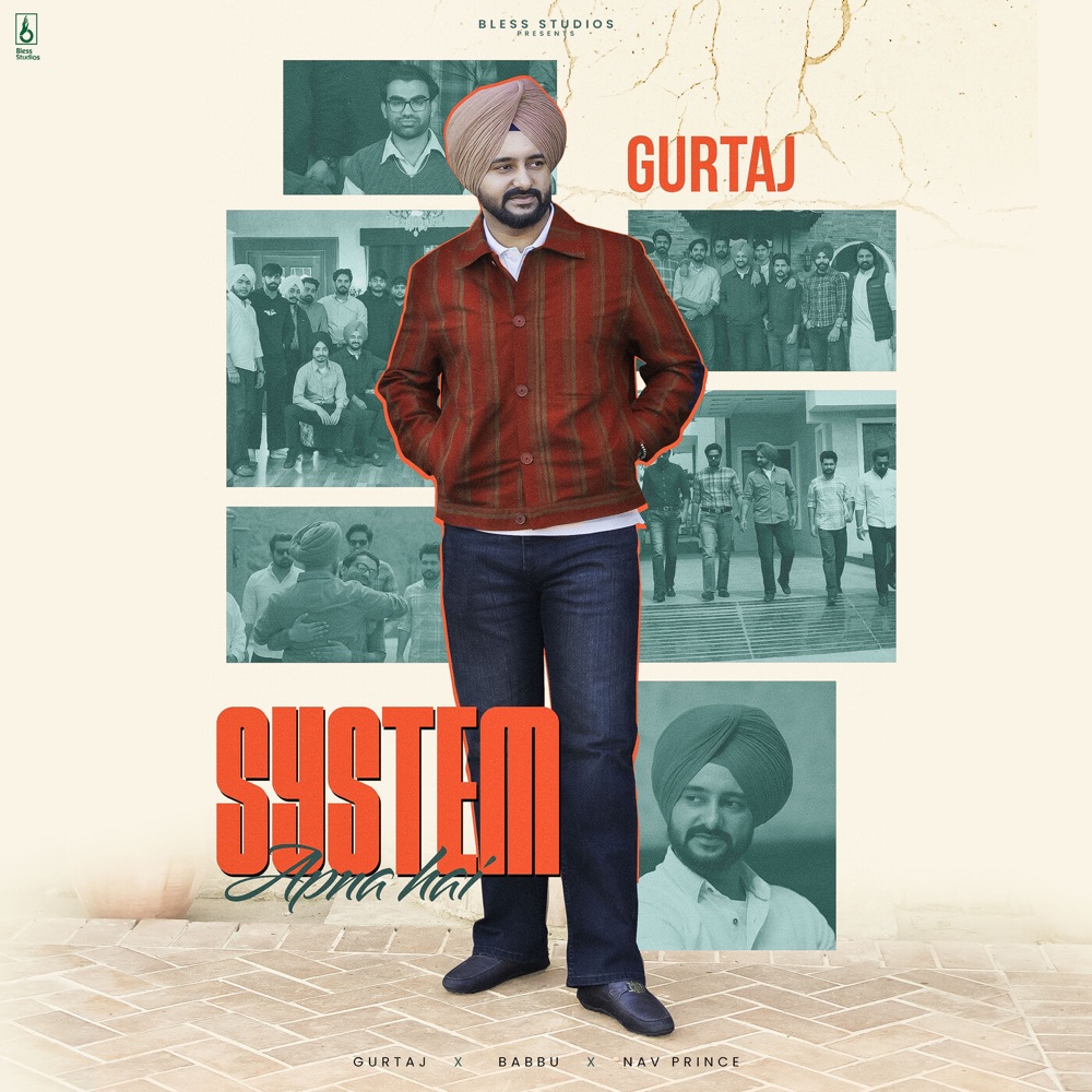 System Apna Hai by Gurtaj (Single): Reviews, Ratings, Credits, Song ...