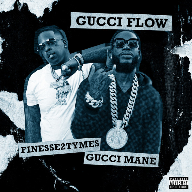 Gucci Flow by Gucci Mane & Finesse2tymes (Single, Southern Hip Hop ...