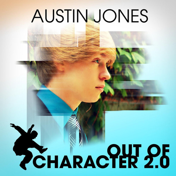 Out of Character 2.0 by Austin Jones (Album): Reviews, Ratings, Credits ...