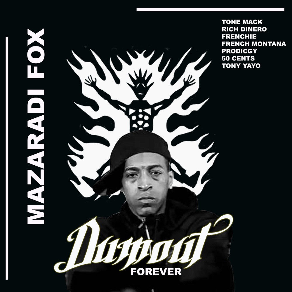 Dumout Forever by Mazaradi Fox (Album): Reviews, Ratings, Credits, Song ...