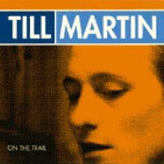 On the Trail by Till Martin (Album): Reviews, Ratings, Credits, Song ...