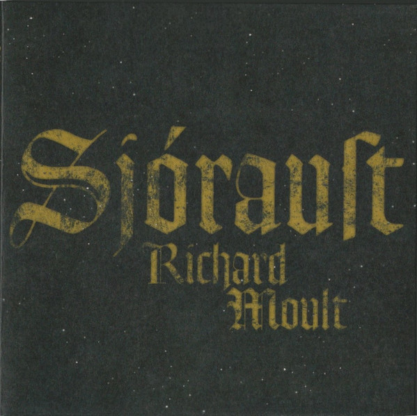 Sjóraust by Richard Moult (Album): Reviews, Ratings, Credits, Song list ...