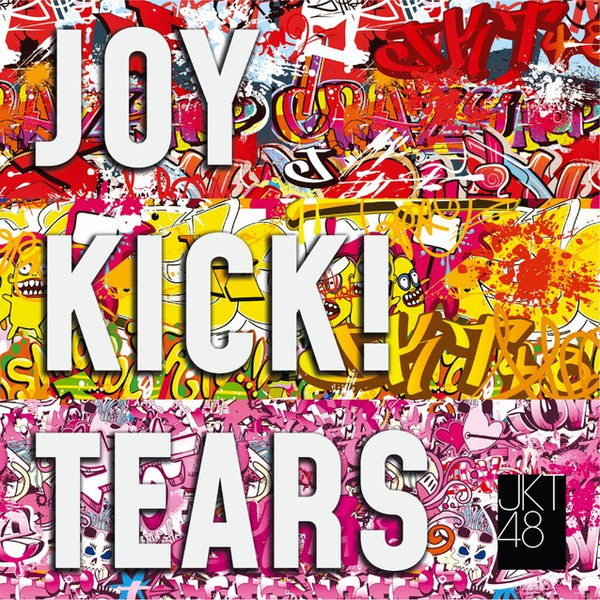 Joy Kick! Tears by JKT48 (Album; Hits; JKT-097): Reviews, Ratings ...