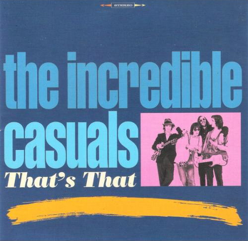 The Incredible Casuals Albums: songs, discography, biography, and listening guide - Rate Your Music