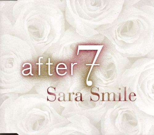 Sara Smile by After 7 (Single, Contemporary R&B): Reviews, Ratings ...