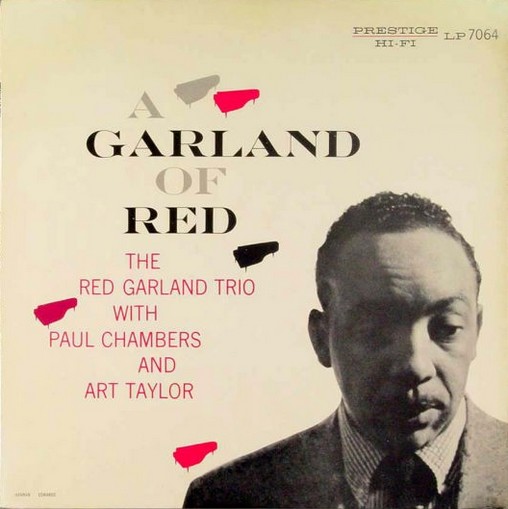 A Garland of Red by The Red Garland Trio (Album; Prestige; PRLP 7064 ...