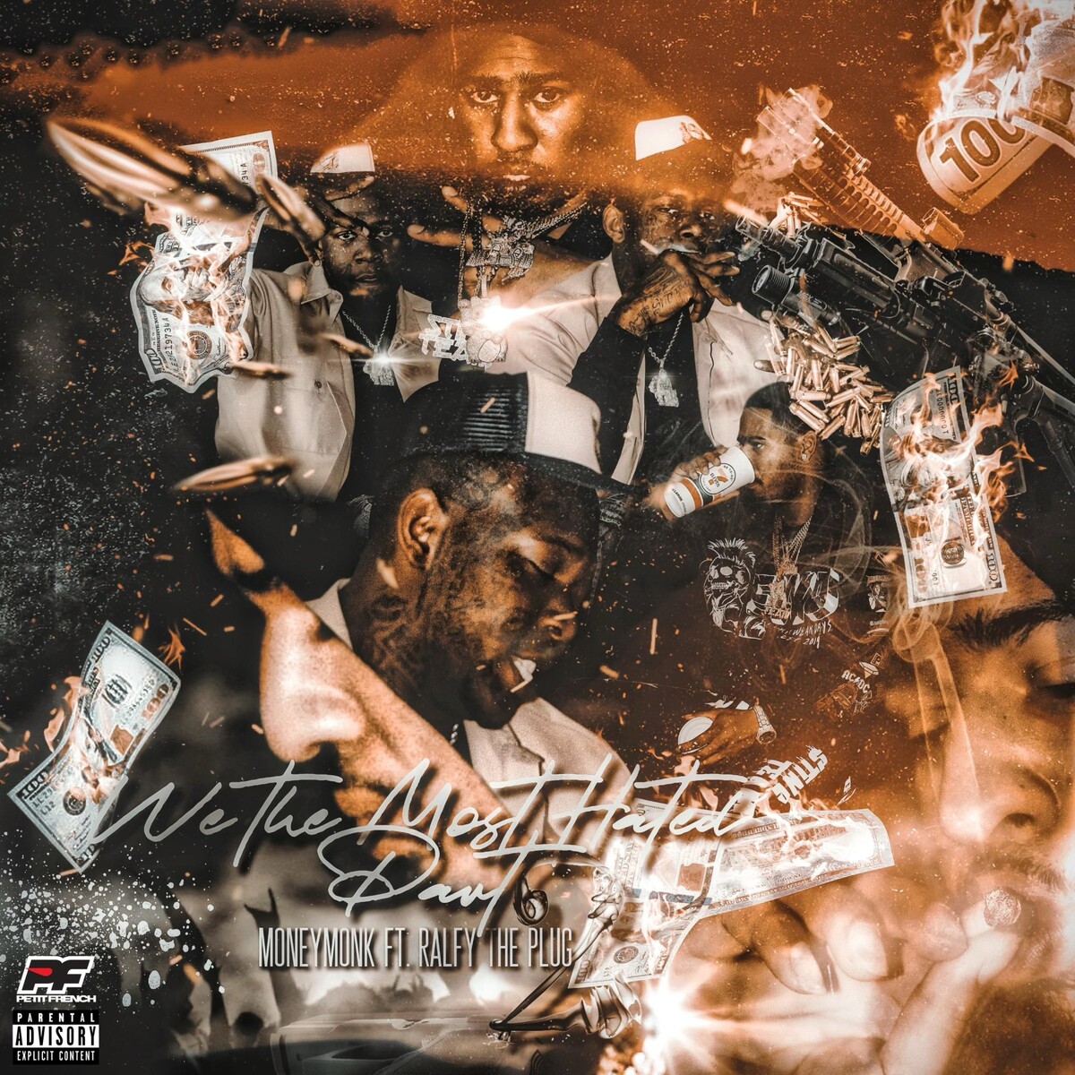 We the Most Hated, Pt. 2 by MoneyMonk & Ralfy the Plug (Mixtape ...