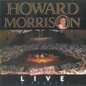 Live in Concert by Howard Morrison (Album): Reviews, Ratings, Credits ...