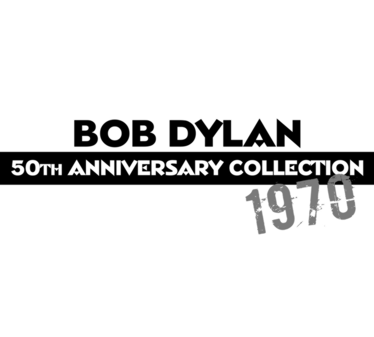50th Anniversary Collection 1970 by Bob Dylan (Additional release ...