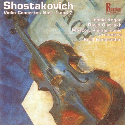 Violin Concertos Nos. 1 and 2 by Moscow Philharmonic Orchestra / Kirill Kondrashin / Leonid ...