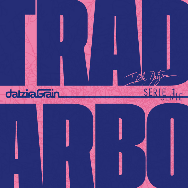 Trad Arbo (Serie 1) by datziraGrain (Album): Reviews, Ratings, Credits ...
