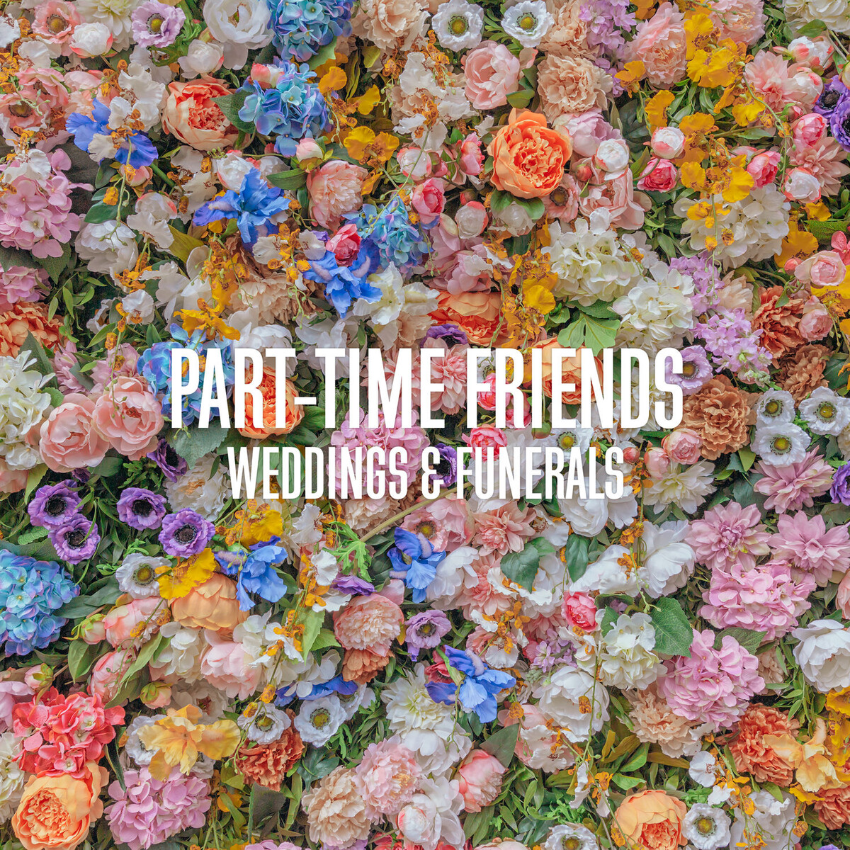 Weddings & Funerals by Part-Time Friends (Album): Reviews, Ratings ...