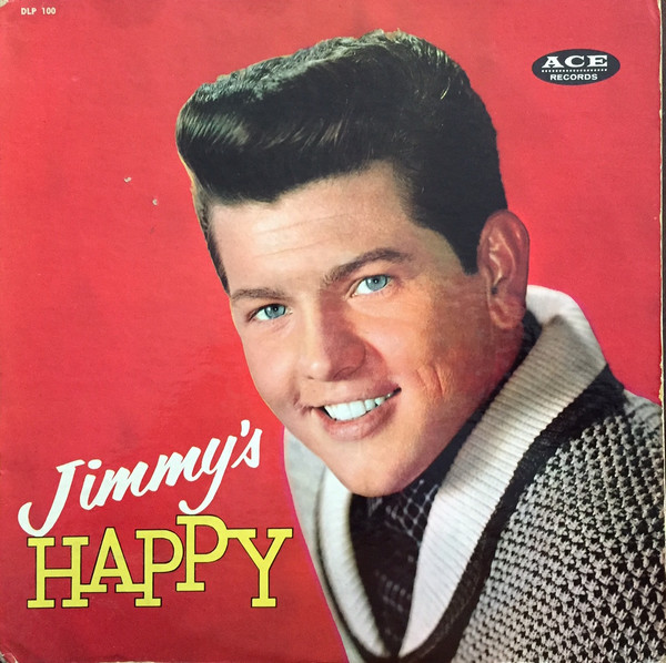 Jimmy's Happy, Jimmy's Blue by Jimmy Clanton (Album, Swamp Pop ...