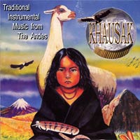 Traditional Instrumental Music From the Andes by Khausak (Album; n/a ...