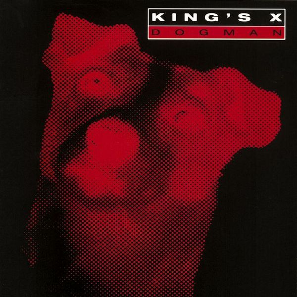 Dogman by King's X (Album, Hard Rock): Reviews, Ratings, Credits, Song ...