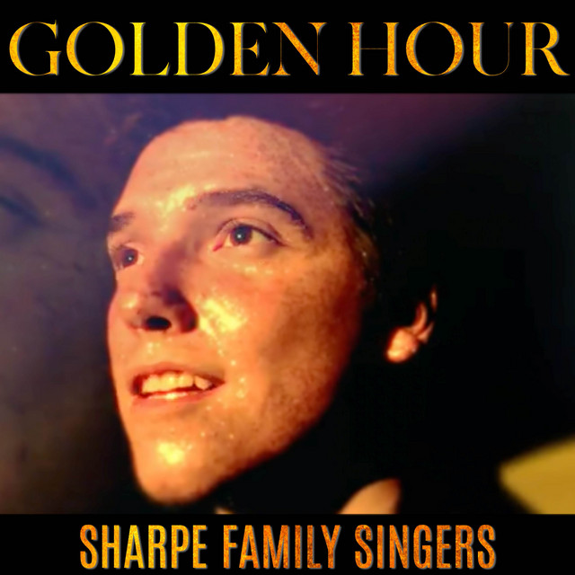 Golden Hour by Sharpe Family Singers (Single): Reviews, Ratings ...
