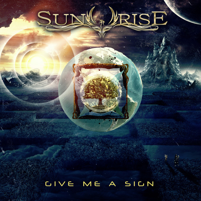 Give Me a Sign by Sunrise (Single): Reviews, Ratings, Credits, Song ...