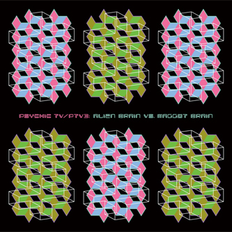 Alien Brain vs. Maggot Brain by Psychic TV / PTV3 (EP, Psychedelic Rock ...
