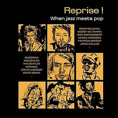 Reprise! When Jazz Meets Pop by Various Artists (Compilation, Jazz ...
