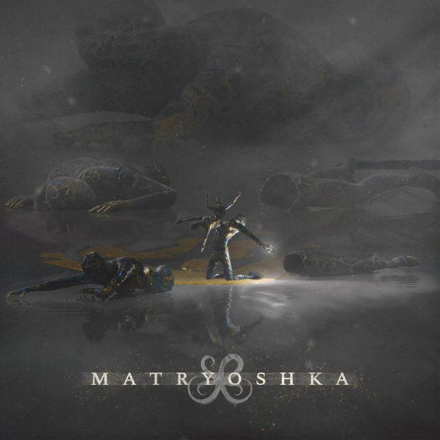 Matryoshka by Oceans in Silhouette (Single): Reviews, Ratings, Credits ...