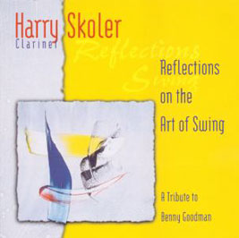Reflections on the Art of Swing by Harry Skoler (Album): Reviews ...