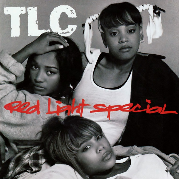 Red Light Special by TLC (Single, Contemporary R&B): Reviews, Ratings ...