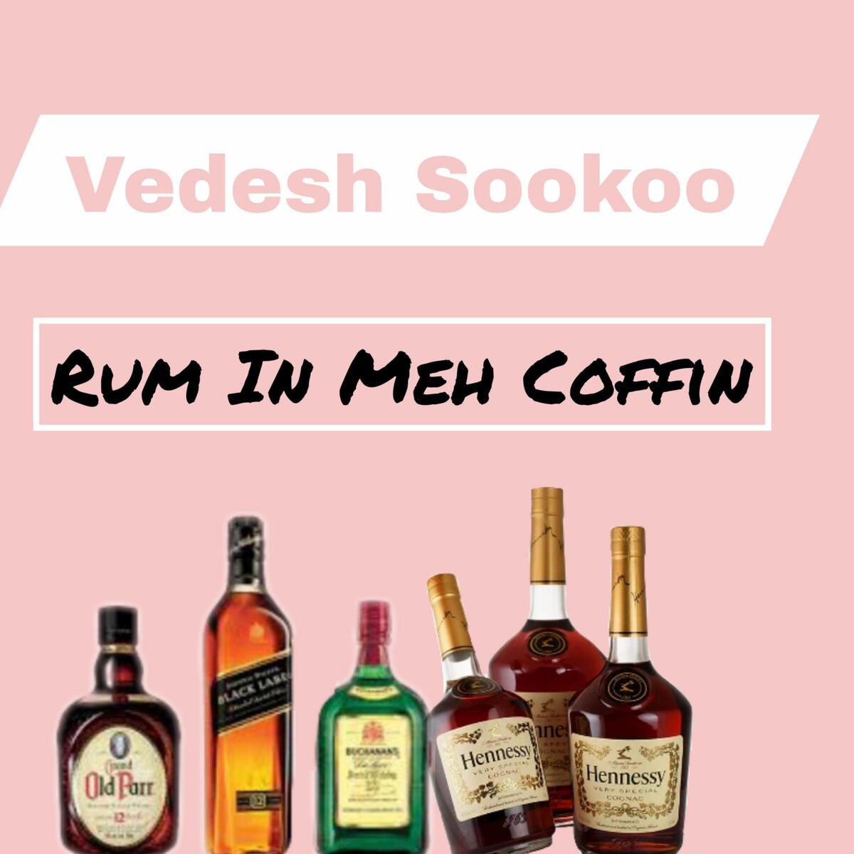Rum in Meh Coffin by Vedesh Sookoo (Single, Chutney Soca): Reviews ...