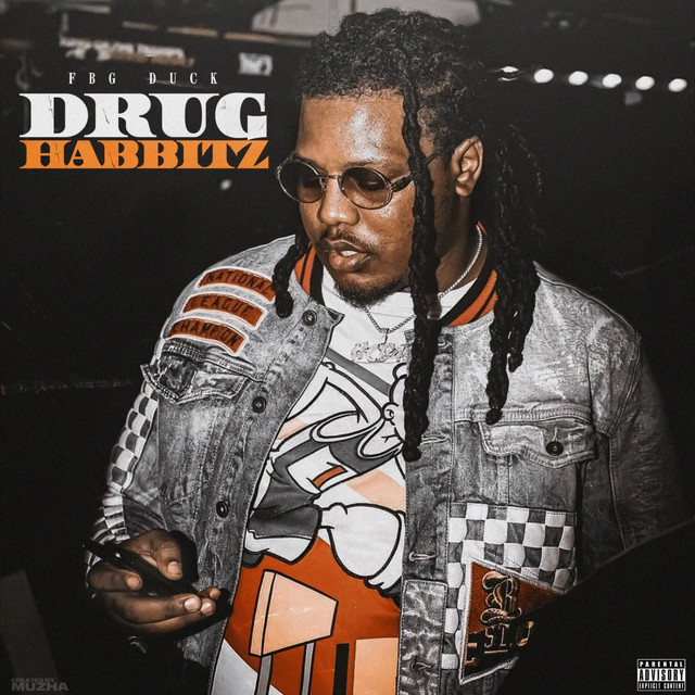 Drug Habbitz by FBG Duck (Single): Reviews, Ratings, Credits, Song list - Rate Your Music