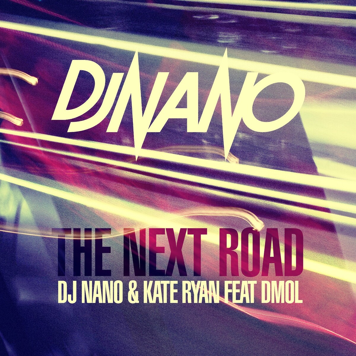 The Next Road by DJ Nano & Kate Ryan (Single; Universal Spain; n/a ...