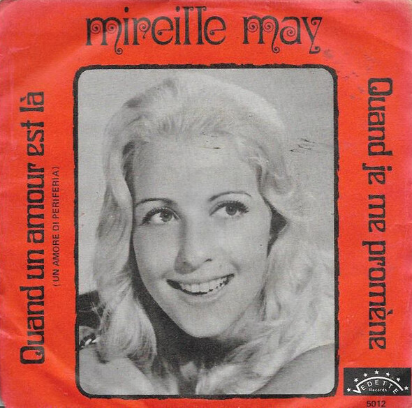 Quand Un Amour Est Là Quand Je Me Promène By Mireille May Single