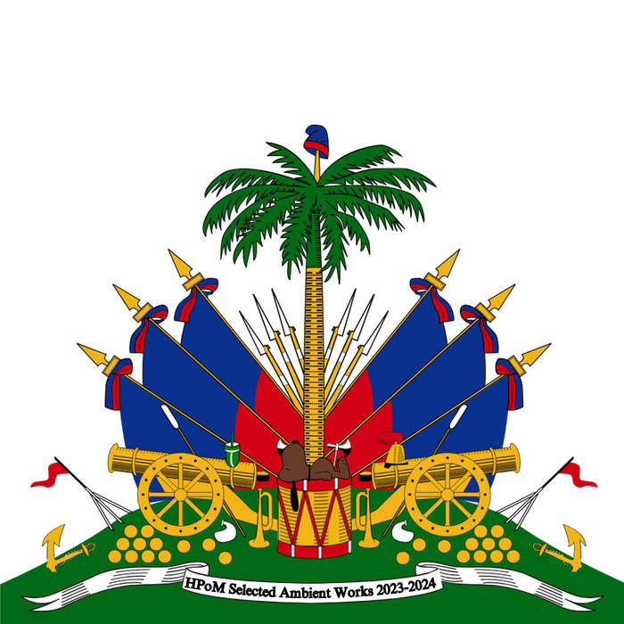 HPoM Selected Ambient Works 2023-2024 by Haitian Prince of Music (EP ...