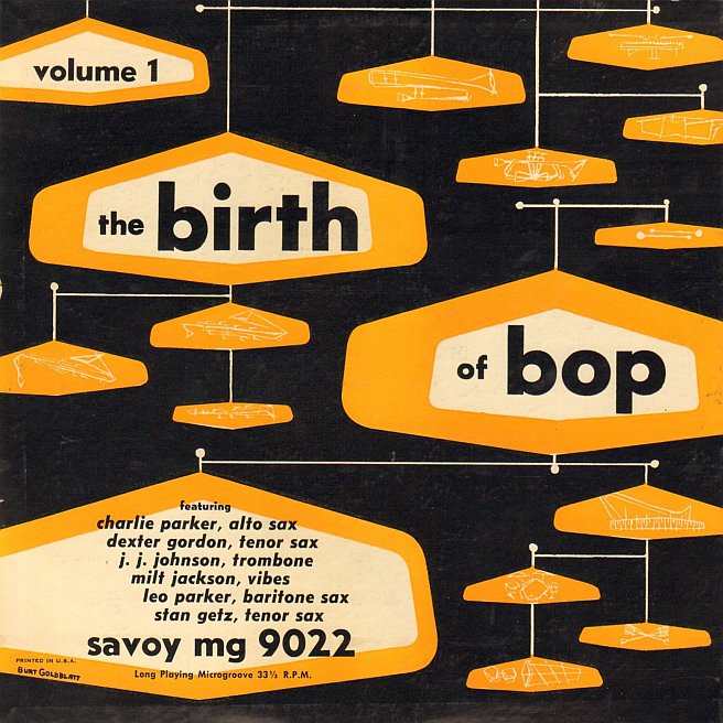 The Birth of Bop - Volume 1 by Various Artists (Compilation; Savoy; MG ...