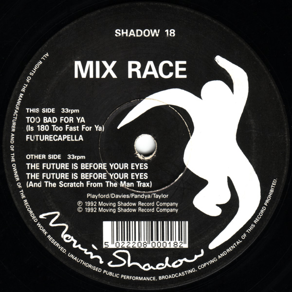 The Future Is Before Your Eyes by Mix Race (Single; Moving Shadow ...