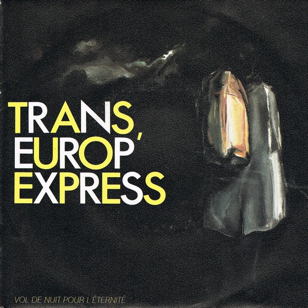 Trans Europ' Express Albums: songs, discography, biography, and ...