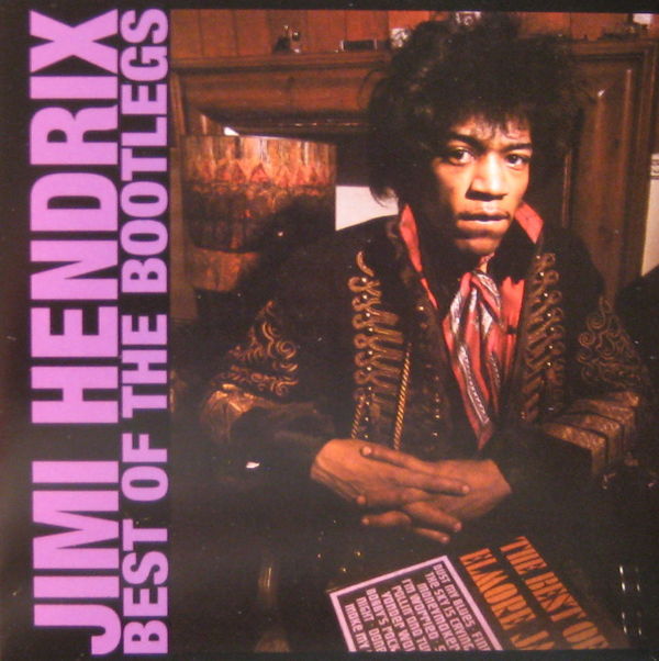 Best of the Bootlegs by Jimi Hendrix (Bootleg): Reviews, Ratings ...