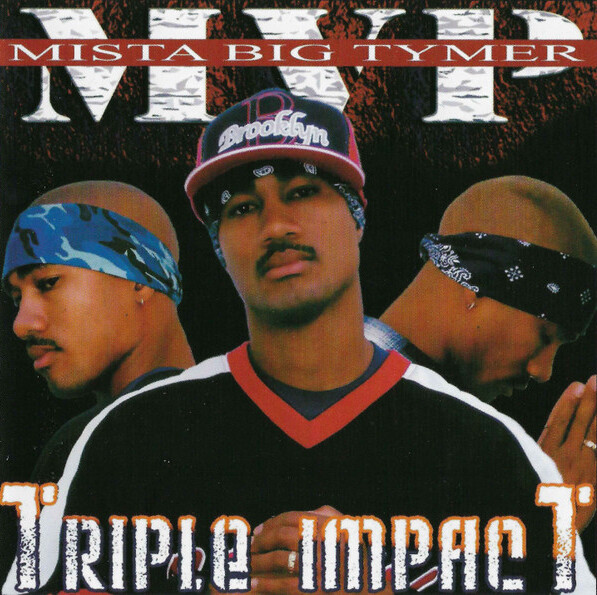 Triple Impact by Mista Big Tymer MVP (Album; Divine Flava; n/a ...