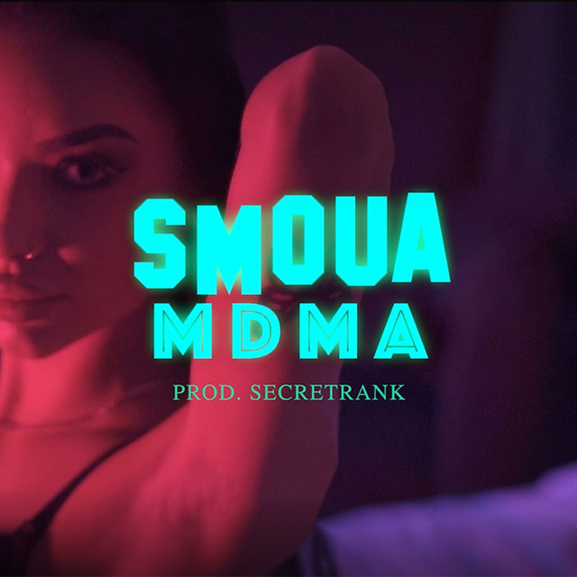 MDMA by Smoua (Single): Reviews, Ratings, Credits, Song list - Rate ...