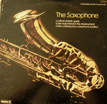 The Saxophone: A Critical Analytic Guide to the Major Trends in the ...