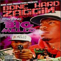 Bone Hard Zaggin by Big Mello (Album, Gangsta Rap): Reviews, Ratings ...