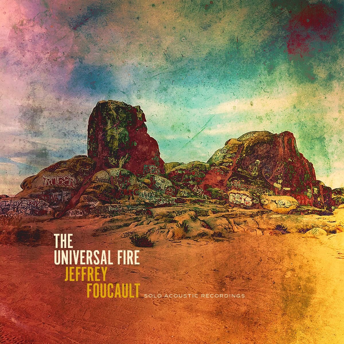 The Universal Fire by Jeffrey Foucault (Album): Reviews, Ratings ...