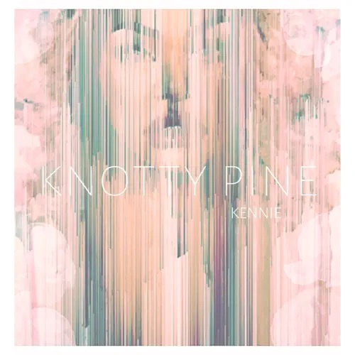 Knotty Pine by Kennie (EP): Reviews, Ratings, Credits, Song list - Rate ...