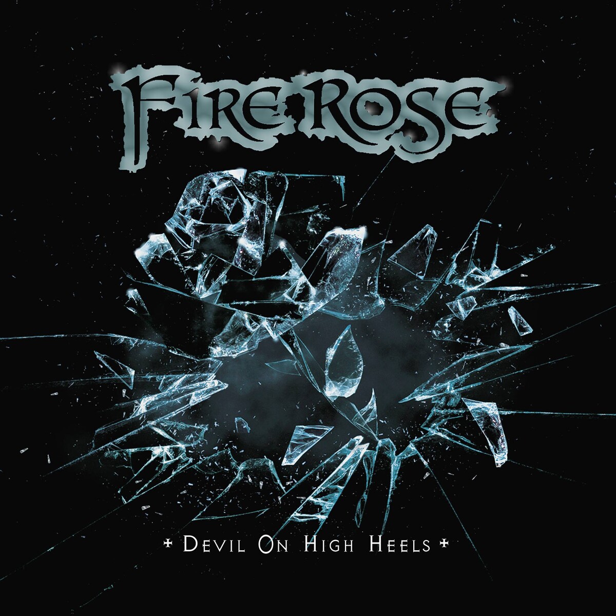Devil on High Heels by Fire Rose (Album, Heavy Metal): Reviews, Ratings ...