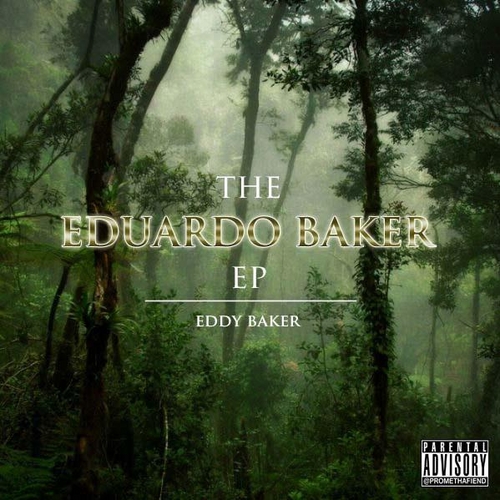 The Eduardo Baker EP by Eddy Baker (EP, Hip Hop): Reviews, Ratings ...