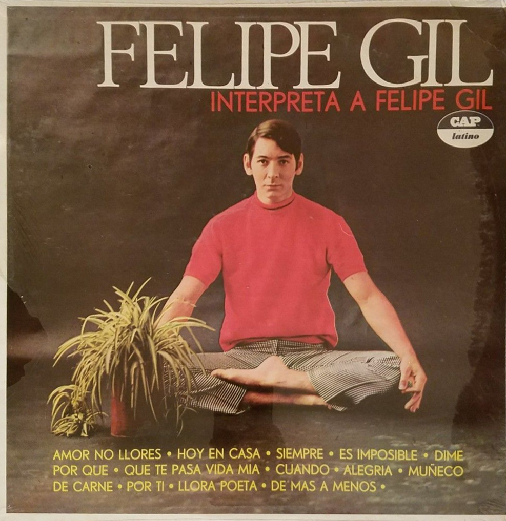 Interpreta a Felipe Gil by Felipe Gil (Album; CAP latino; ST 19009 ...
