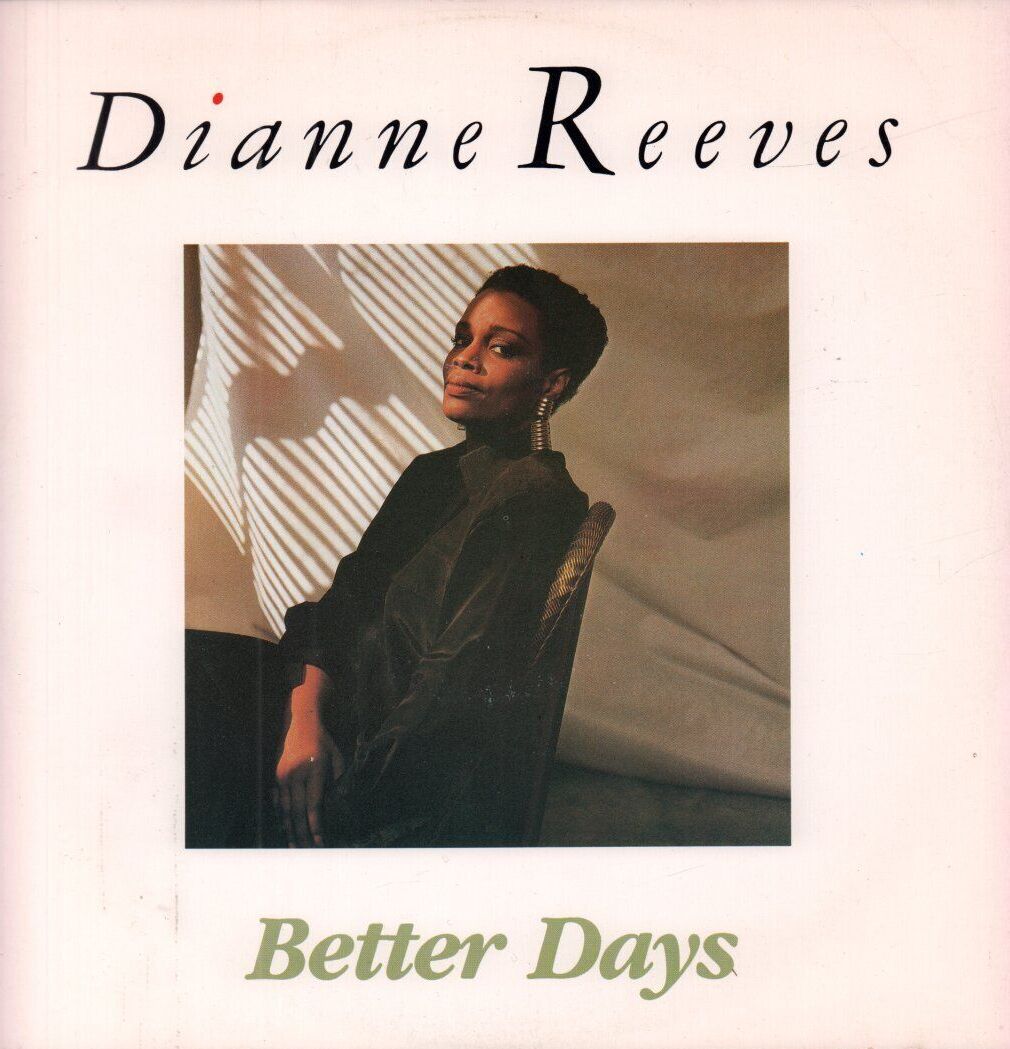 Better Days / That's All by Dianne Reeves (Single; Blue Note; 12 BLUE 5 ...