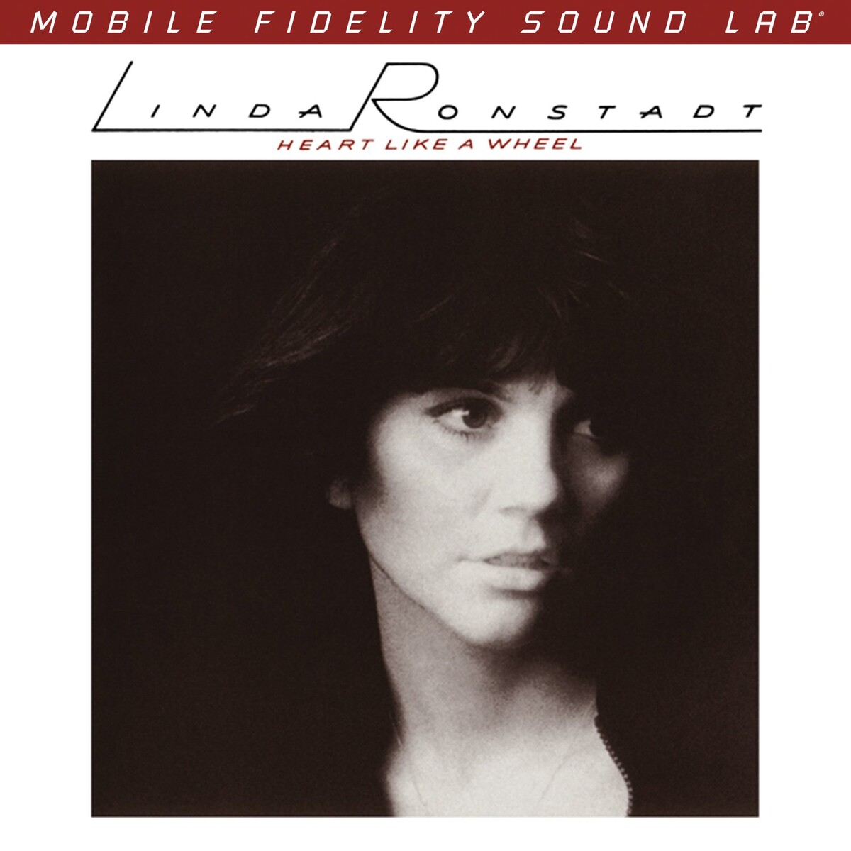 Heart Like a Wheel by Linda Ronstadt (Album; Mobile Fidelity; MFSL 1 ...