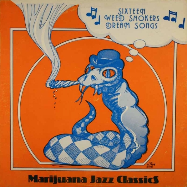 Marijuana Jazz Classics: Sixteen Weed Smoker's Dream Songs by Various ...
