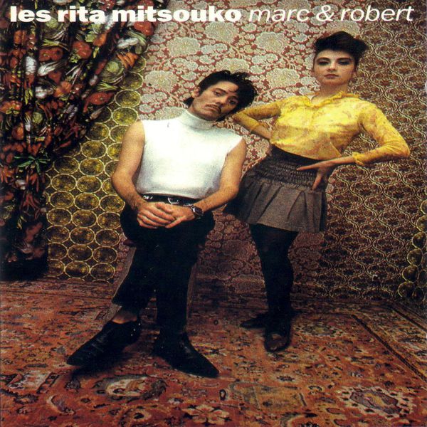 Marc & Robert by Les Rita Mitsouko (Album; Virgin; 259 440-222 ...
